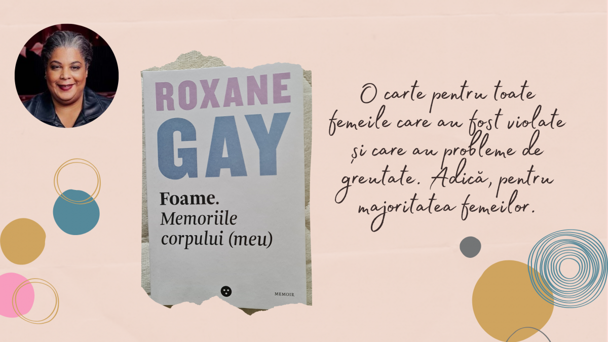 Foame - o carte despre viol, obezitate, societate și umanitate ...